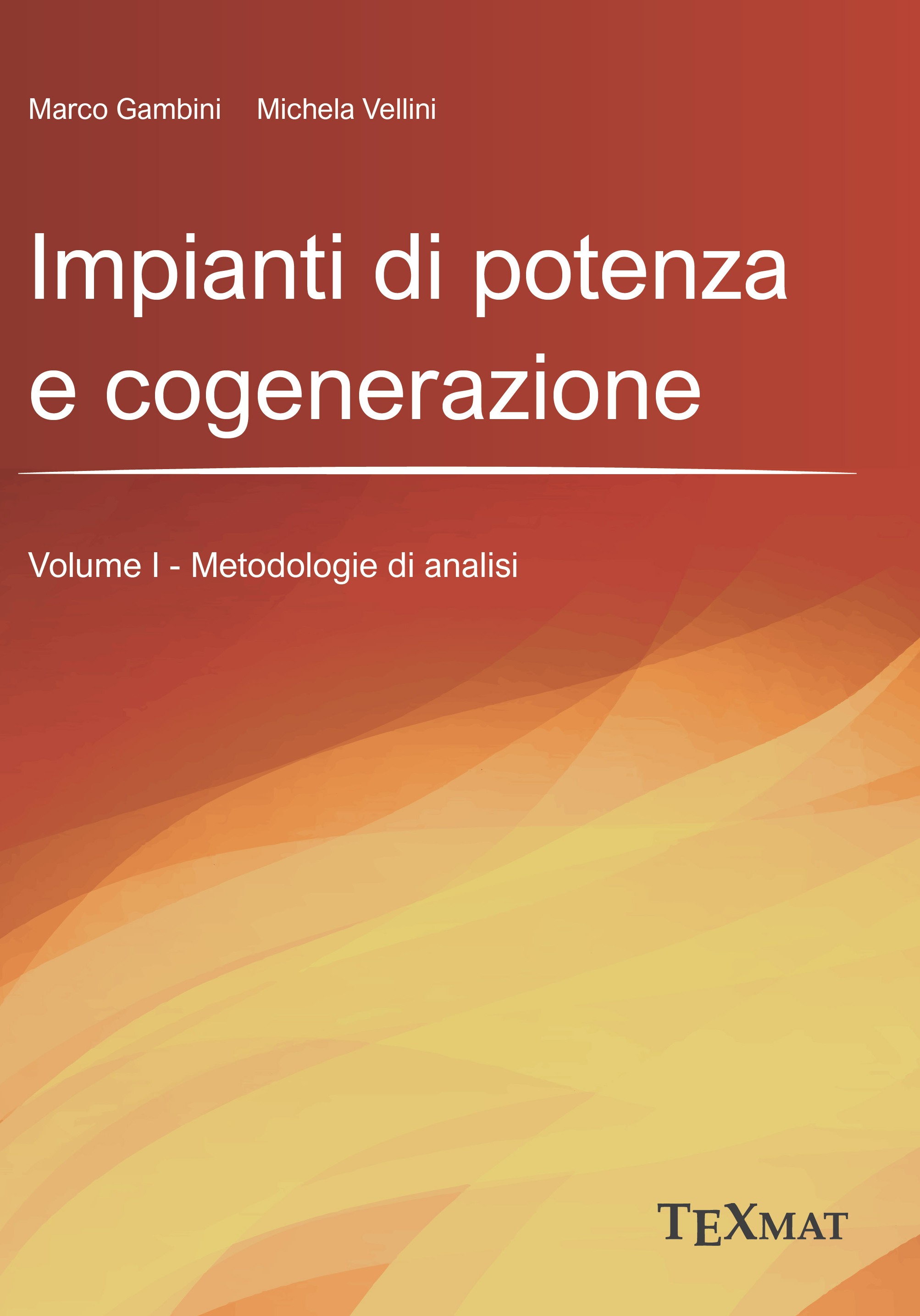 Impianti di potenza e cogenerazione vol. I e II - Texmat